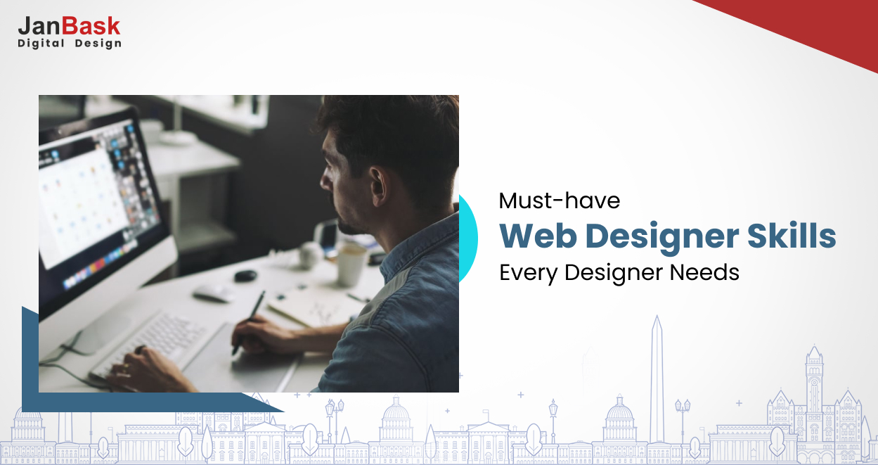 Web Designer Skills Required To Turn Into Successful Designer