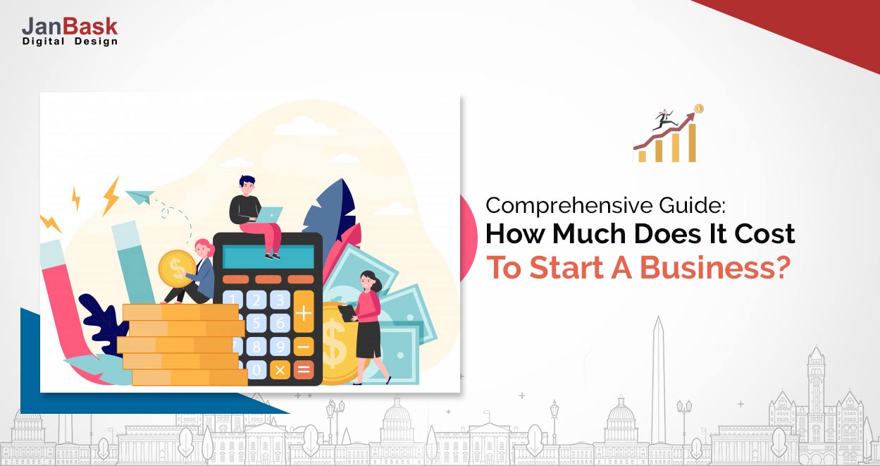 How Much Does It Cost To Start A Business How Much Does It Cost To Start A Business
