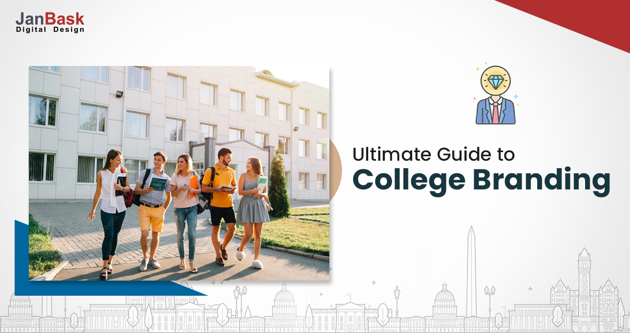 College Branding: How to Create a College Marketing Strategy