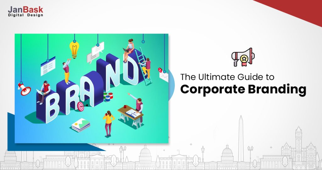 Corporate Branding Strategy for a Successful Business