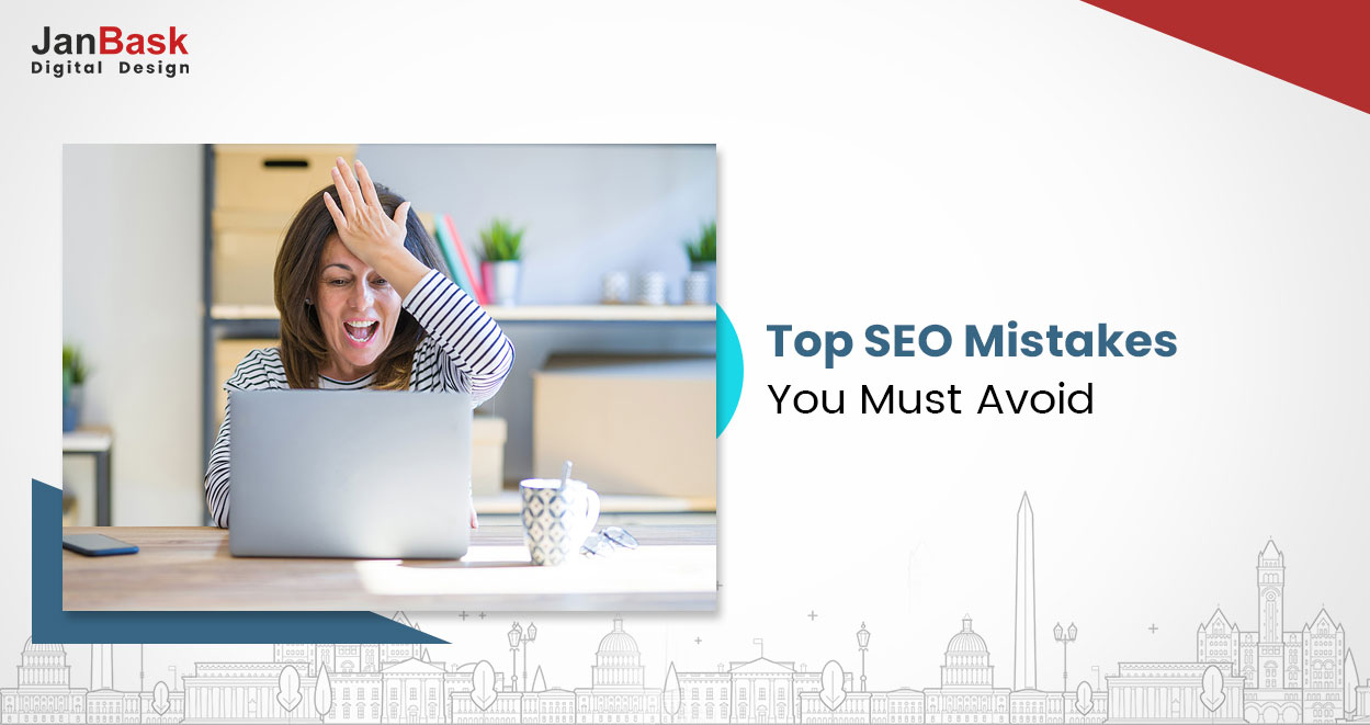 17 Most Common SEO Mistakes Damaging Your Websites