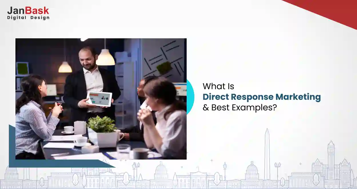 What is Direct Response Marketing and examples