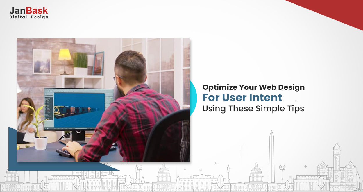 8 Website Optimization Tips based on User Intent [2023]